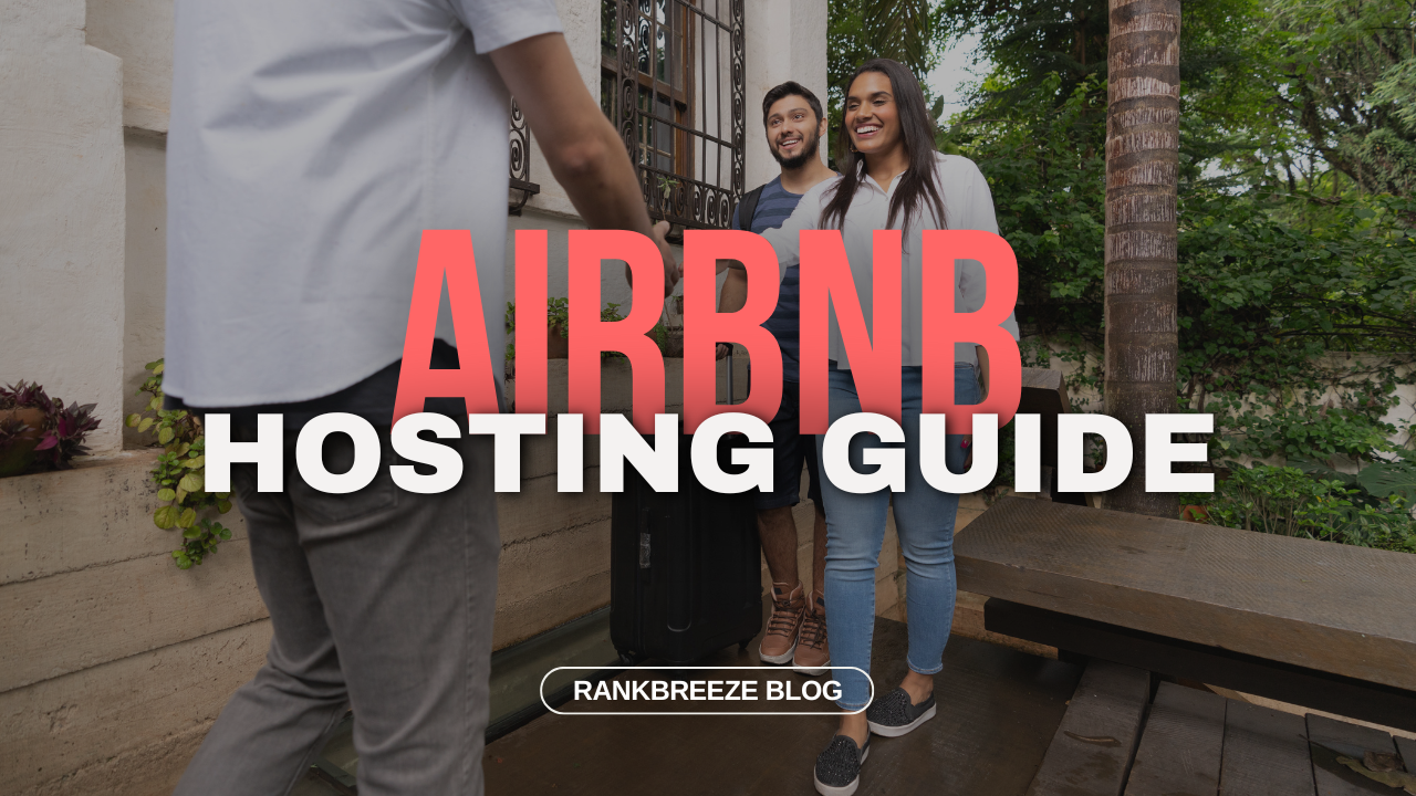 The Airbnb Hosting Guide Every Host Needs to Read - Rankbreeze
